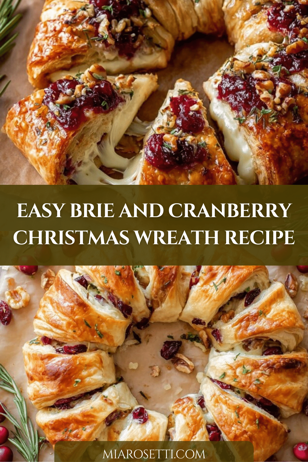 Brie Cheese and Cranberry Christmas Wreath: Festive Holiday Appetizer